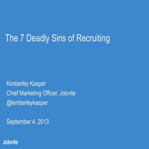 The 7 Deadly Sins of Recruiting | PDF