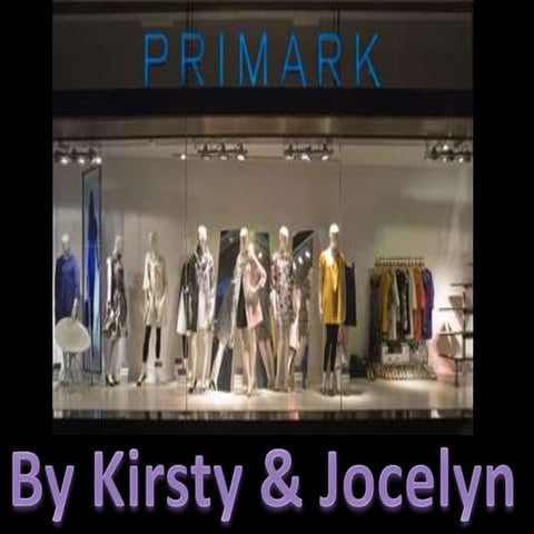 Primark:overview | PPTX