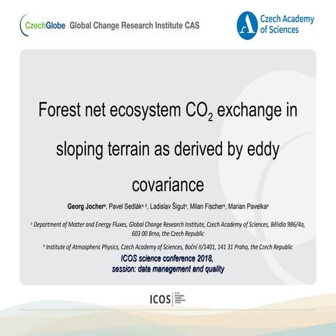 Forest net ecosystem CO2 exchange in sloping terrain as derived by eddy covariance | PPT