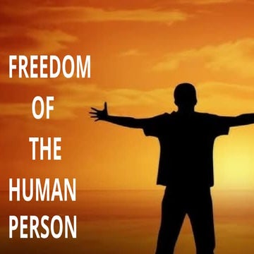 Freedom of the Human Person Introduction to the Philosophy | PPTX