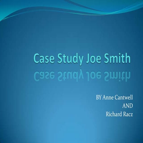 Joecasestudy[1] 1 | PPTX
