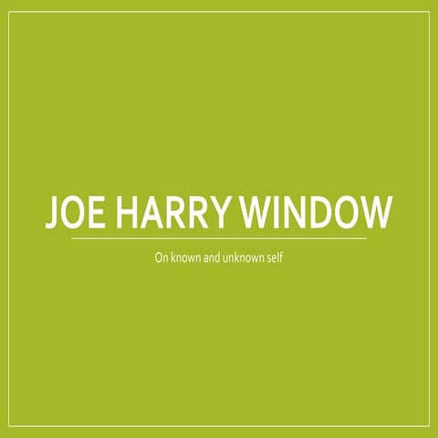 Joe harry window | PPT