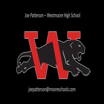 Joe patterson – westmoore high school | PPT | Free Download
