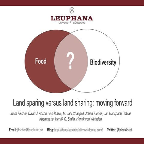 Land sparing versus land sharing: moving forward | PPTX