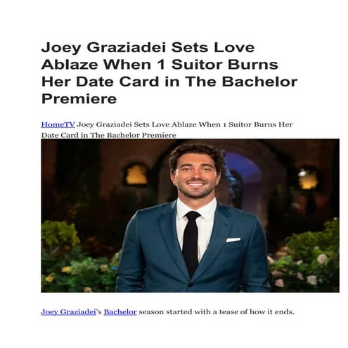 Joey Graziadei Sets Love Ablaze When 1 Suitor Burns Her Date Card in ...