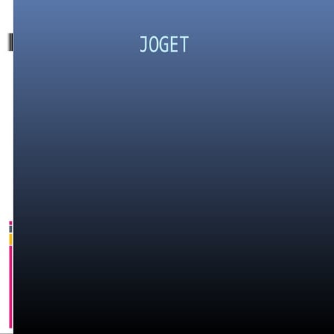 Joget | PPT