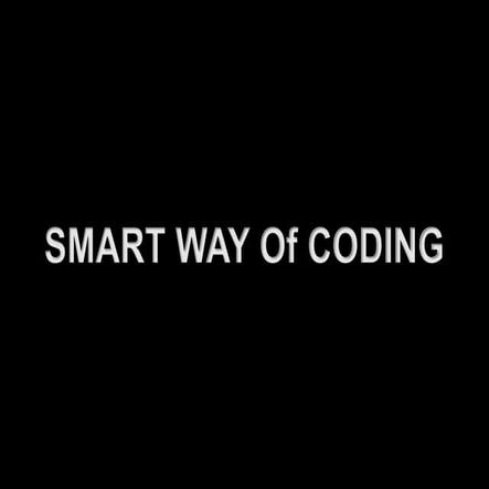 Smart way of Coding | PPT