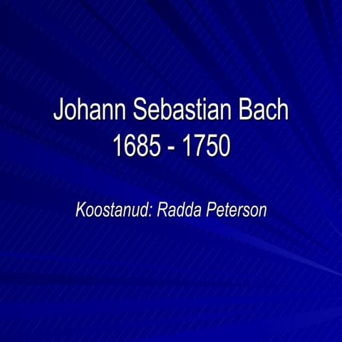 Johann Sebastian Bach | PPT