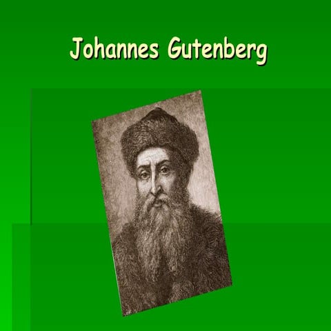Johannes gutenberg | PPT
