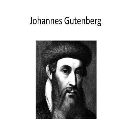 Johannes gutenberg | PPTX