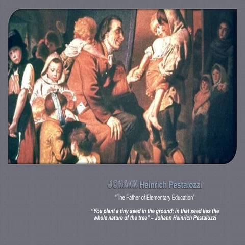 Johann heinrich pestalozzi | PPTX