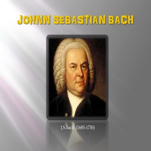 Johann sebastian bach | PPT