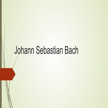 Johann Sebastian Bach | PPT