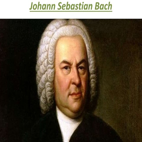 Johann sebastian bach def | PPTX