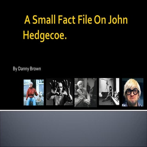 John Hedgecoe fact file | PPT