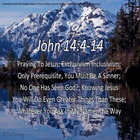 John 14;5-14, Praying To Jesus; Exclusivism inclusivism; Only ...
