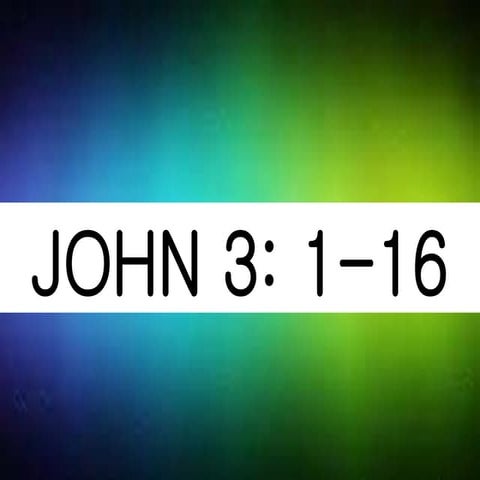 John 3 Study.ppt
