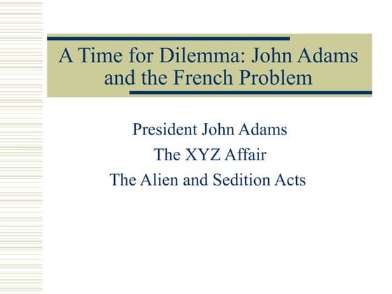 John Adams ppt | PPT | Elections | Politics