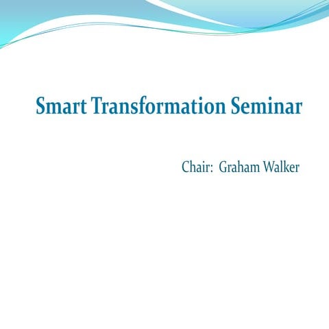 Graham Walker- SMART Transformation Compilation | PPTX | Business ...