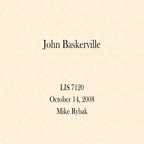 John Baskerville | PPT