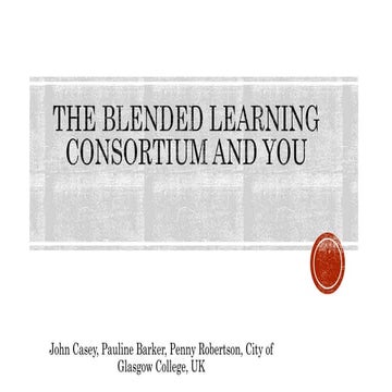 John Casey The BLC Consortium and You Scottish Blended Learning ...