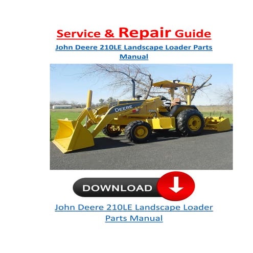 John Deere 210LE Backhoe Loader Parts Manual | PDF