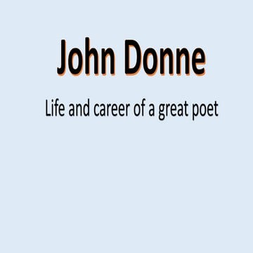 Life and career of a great poet Jhon Donne | PPTX