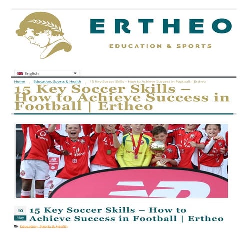 15 Key Soccer Skills – How to Achieve Success in Football | Ertheo | PDF