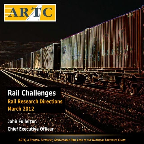 Rail Directions Workshop: ARTC | PPTX