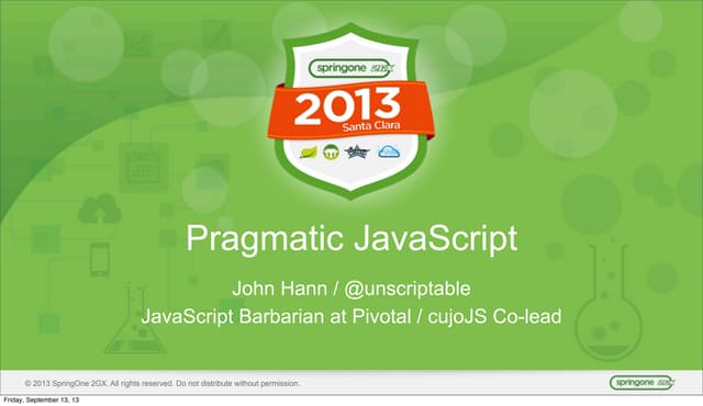Pragmatic JavaScript | PPT Pragmatic JavaScript | PPT