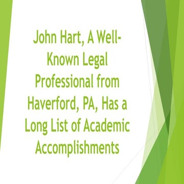 John Hart in Haverford, PA is a Seasoned Professional | PPTX