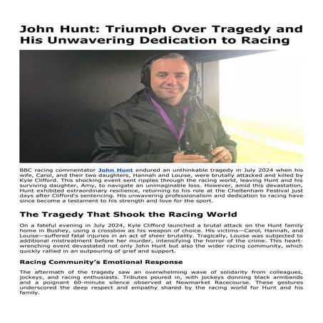 John Hunt_ Triumph Over Tragedy and His Unwavering Dedication to Racing ...