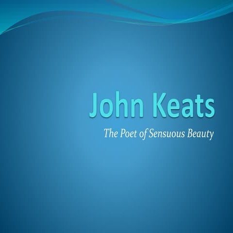 John Keats introduction and list of his important works | PDF