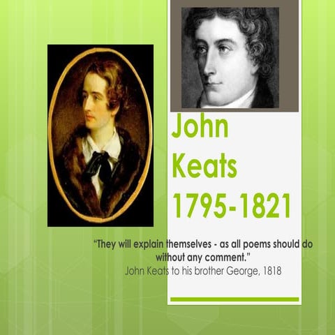 John keats and his poems | PPTX