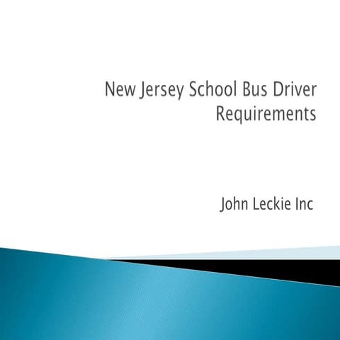 New Jersey School Bus Driver Requirements Pptx