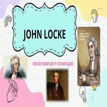JOHN LOCKE - IDEAS SIMPLES Y COMPLEJAS.pptx