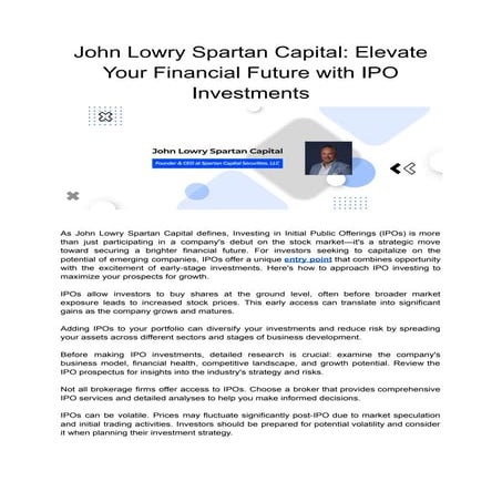 John Lowry Spartan Capital_ Elevate Your Financial Future with IPO Investments.pdf