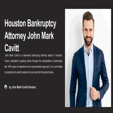 Surviving Bankruptcy in Houston Texas by John Mark Cavitt | PPTX