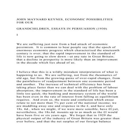 JOHN MAYNARD KEYNES, ECONOMIC POSSIBILITIES FOR OURGRANDCHILDR.docx