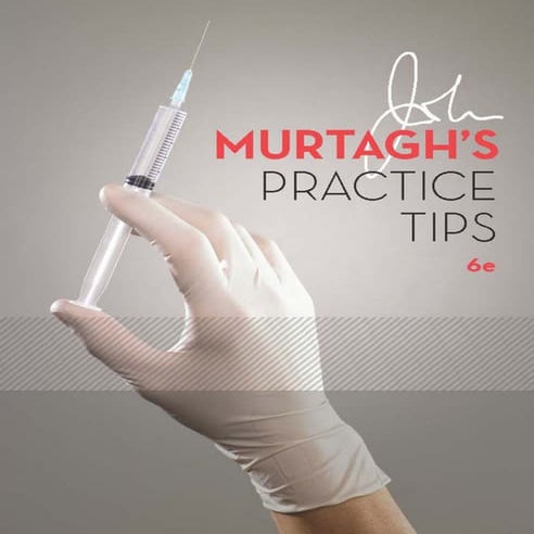 John murtagh’s practice tips 6th ed | PDF