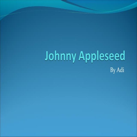 Johnny appleseed | PPT
