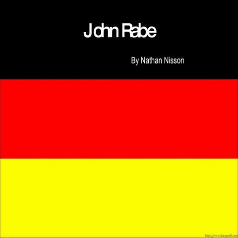 John Rabe Powerpoint | PPT | Death, Injury, or Military Conflict ...