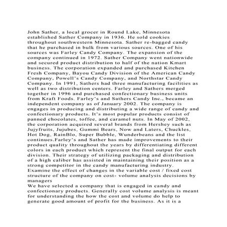 John Sather, a local grocer in Round Lake, Minnesota established S.docx