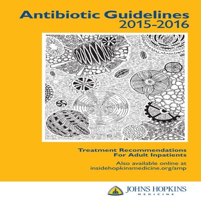Johns hopkins 2016; antibiotic guidelines | PDF