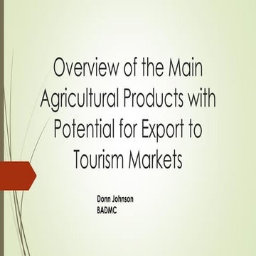 Barbados Agritourism Policy Setting Workshop 2019: Donn Johnson ...