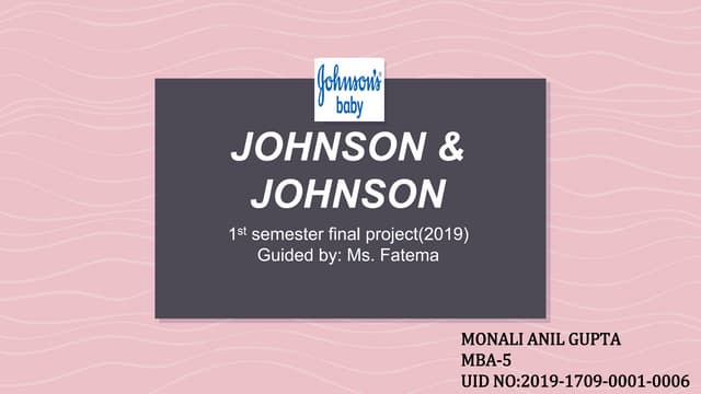 A Presentation on "Johnson & Johnson" | PPTX