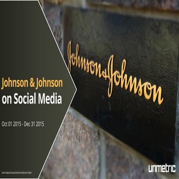 Johnson&Johnson Social Media Analysis Q4 2015 | PDF | Technology ...
