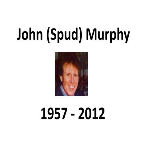 John (spud) murphy | PPTX