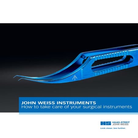 John Weiss - How to Care for your surgical instruments | PDF