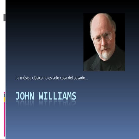 John williams presentation | PPTX